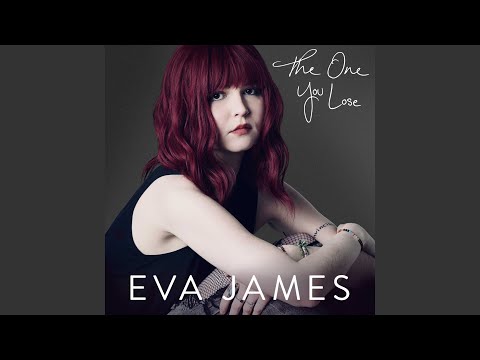 Eva James Unveils A Heartfelt Ballad "The One You Lose"