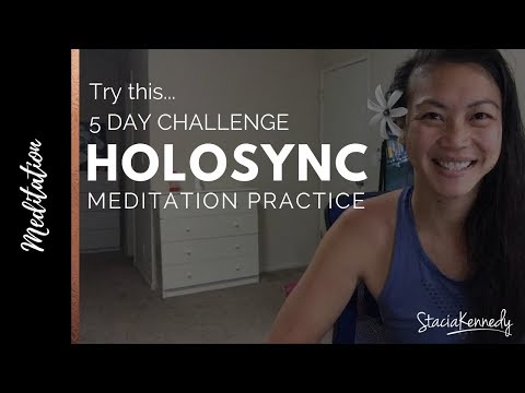 Holosync Meditation 5 Day Challenge | staciakennedyblog