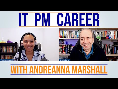Building a Career in IT Project Management - with Andreanna Marshall