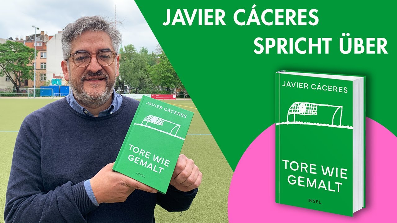 Javier Cáceres spricht über sein Buch Tore wie gemalt. Video auf suhrkamp.de