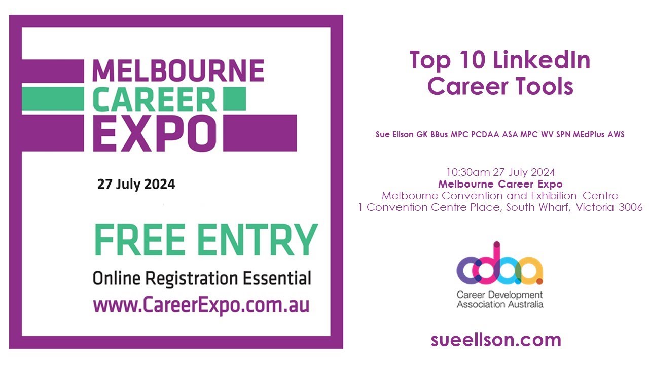 Melbourne Career Expo Top 10 LinkedIn Career Tools By Independent LinkedIn Specialist Sue Ellson