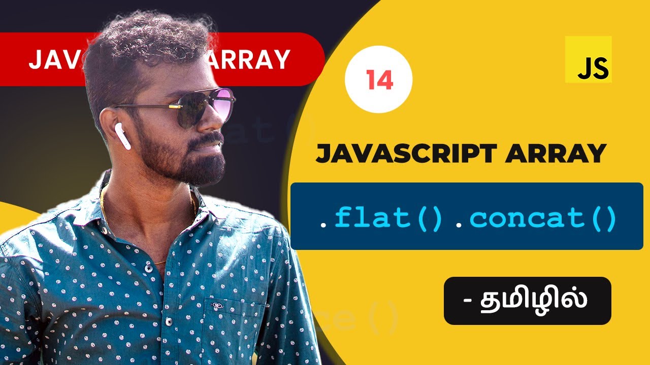 #14 - Javascript flat() array method in Tamil | Javascript Array Methods