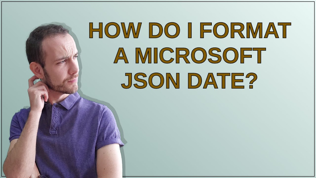How do I format a Microsoft JSON date?