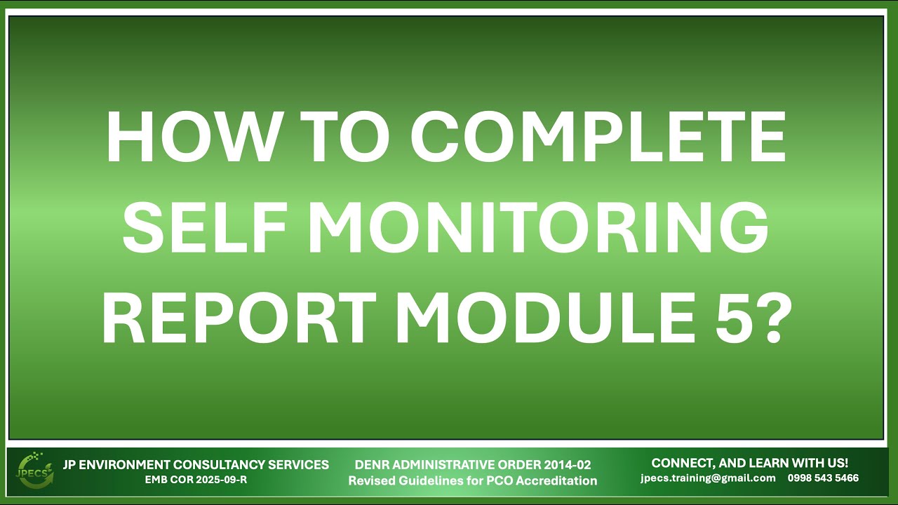 Module 5 Self Monitoring Report SMR