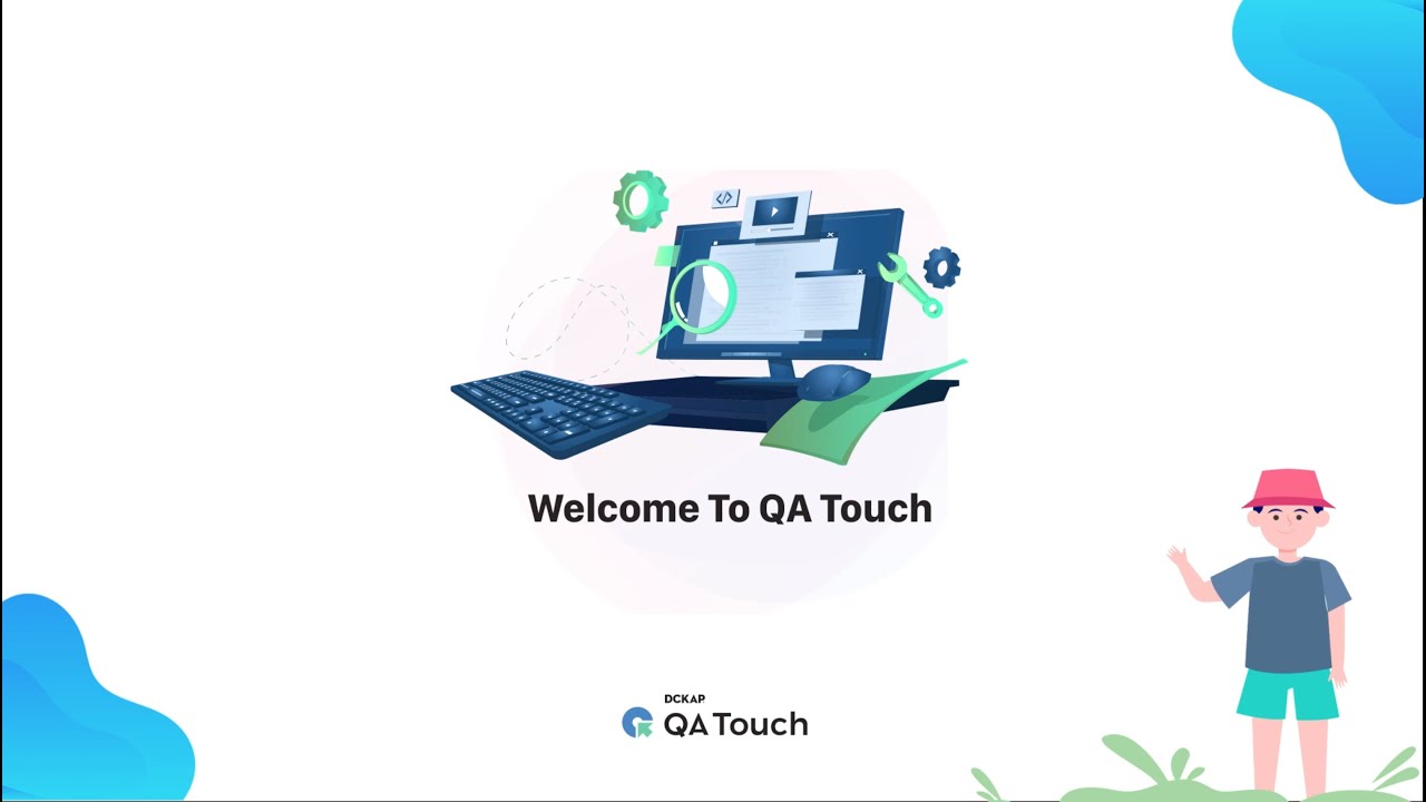 QA Touch Tutorial 2.0