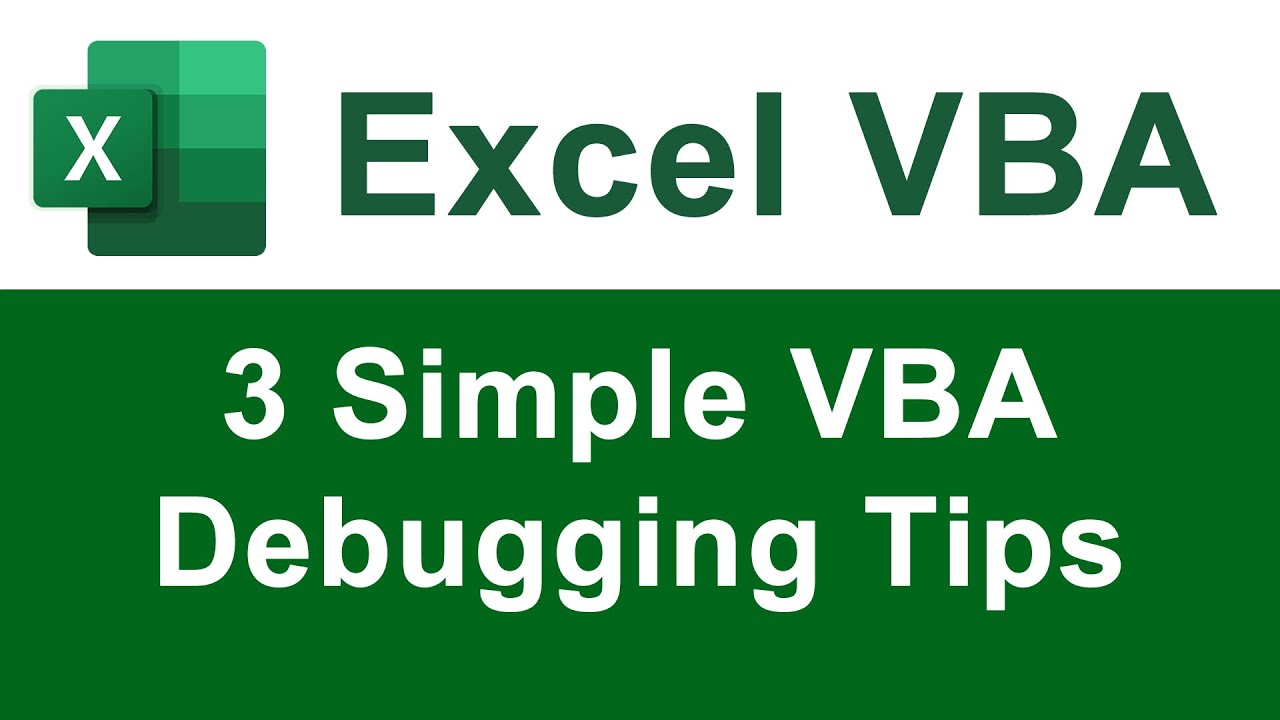 3 Tips for VBA Macro Debugging in Excel (+ Bonus Tips)