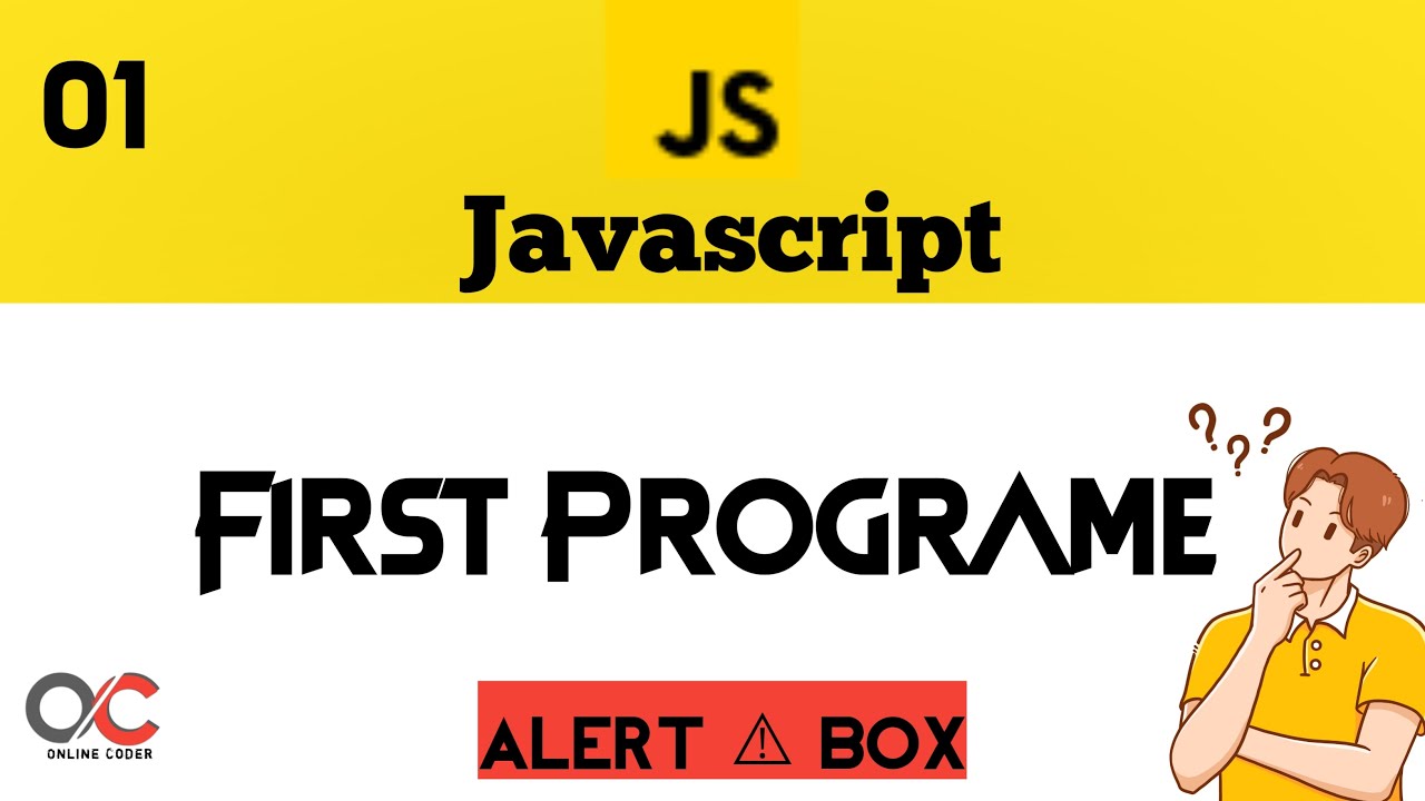 The First Javascript Program | Alert Box in Javascript