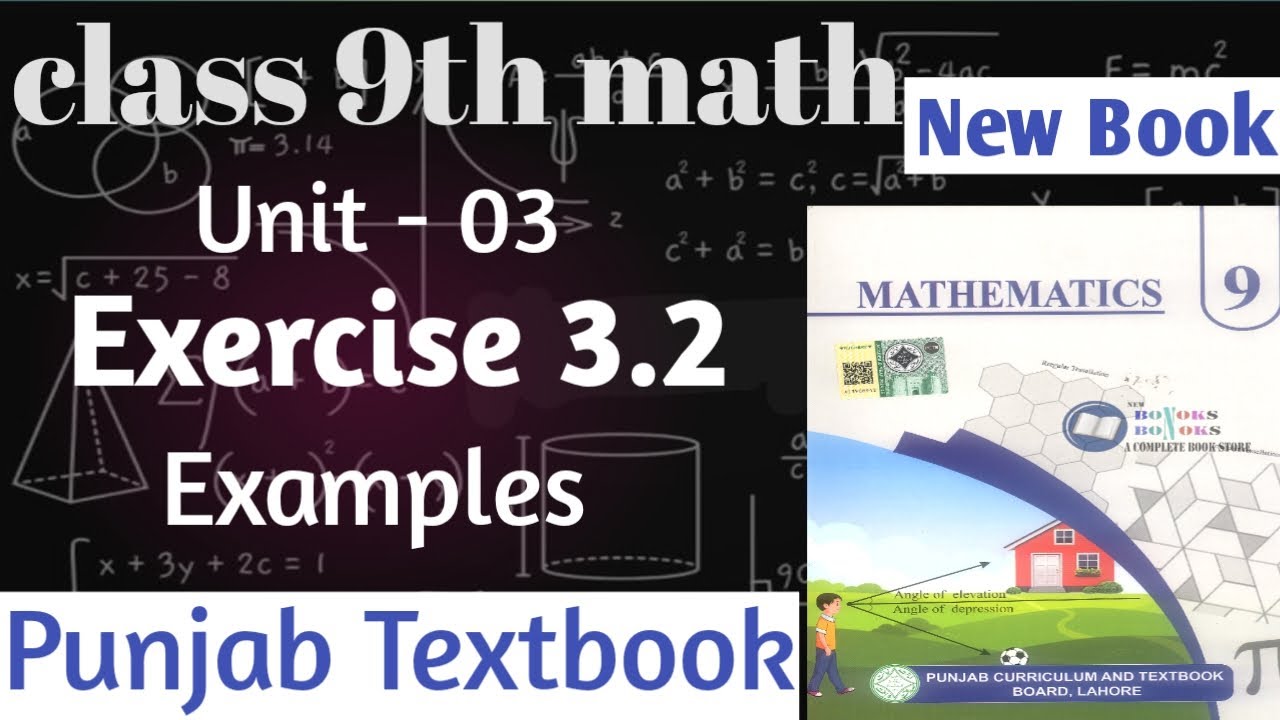 Class 9 Math Exercise 3.2 Examples Explained | New Book step by step