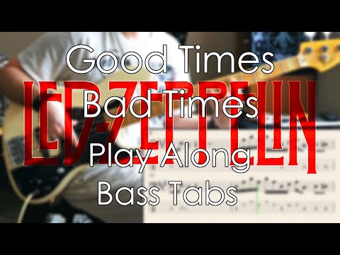 Led Zeppelin - Good Times Bad Times // Bass Cover // Play Along Tabs and Notation
