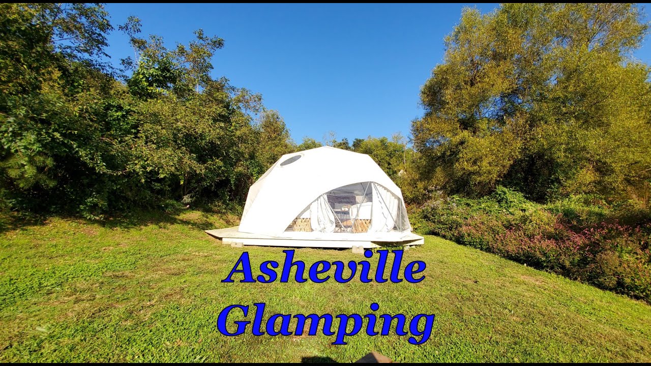 Asheville Glamping Dome Experience