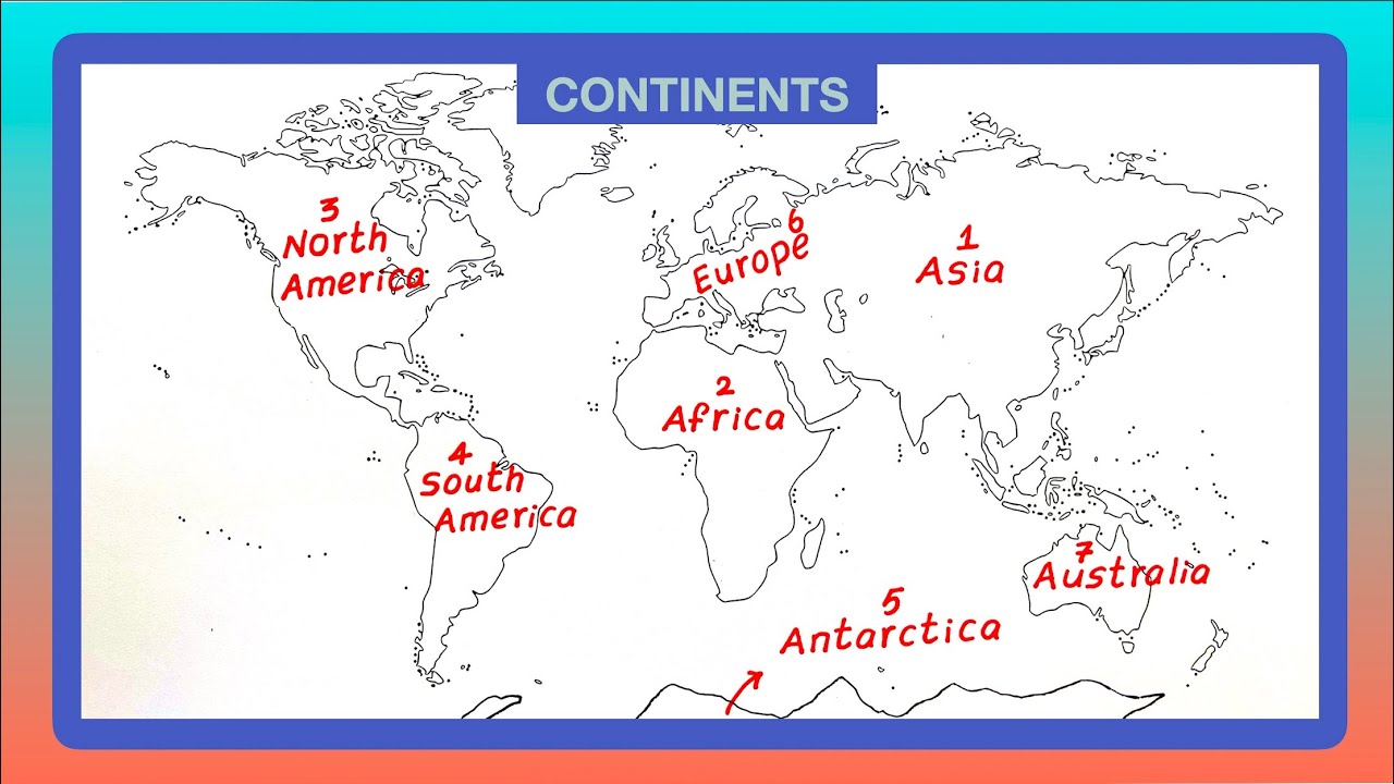 Continents Map | Continents Map Pointing | World Map Seven Continents