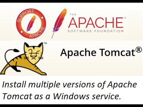 Install multiple versions of Apache Tomcat as a Windows 10 service.