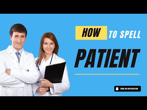 How To Spell Patient