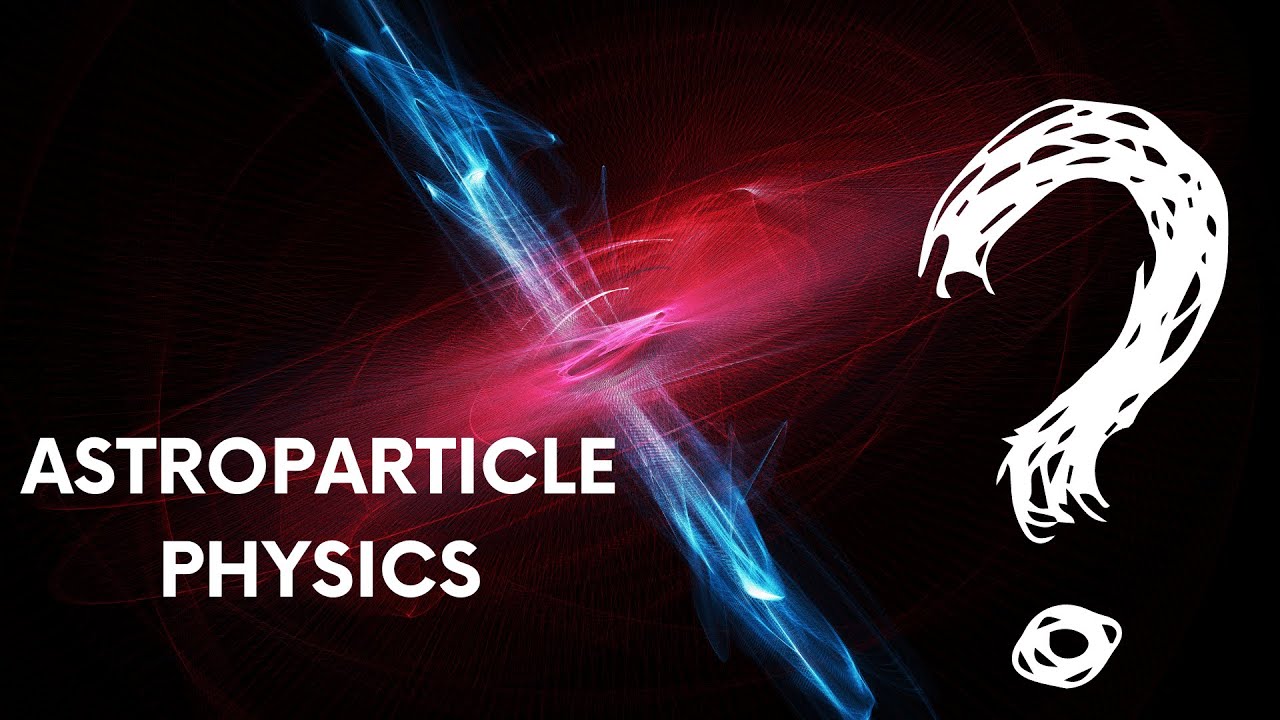 What Astroparticle Physics is? #astroparticlephysics