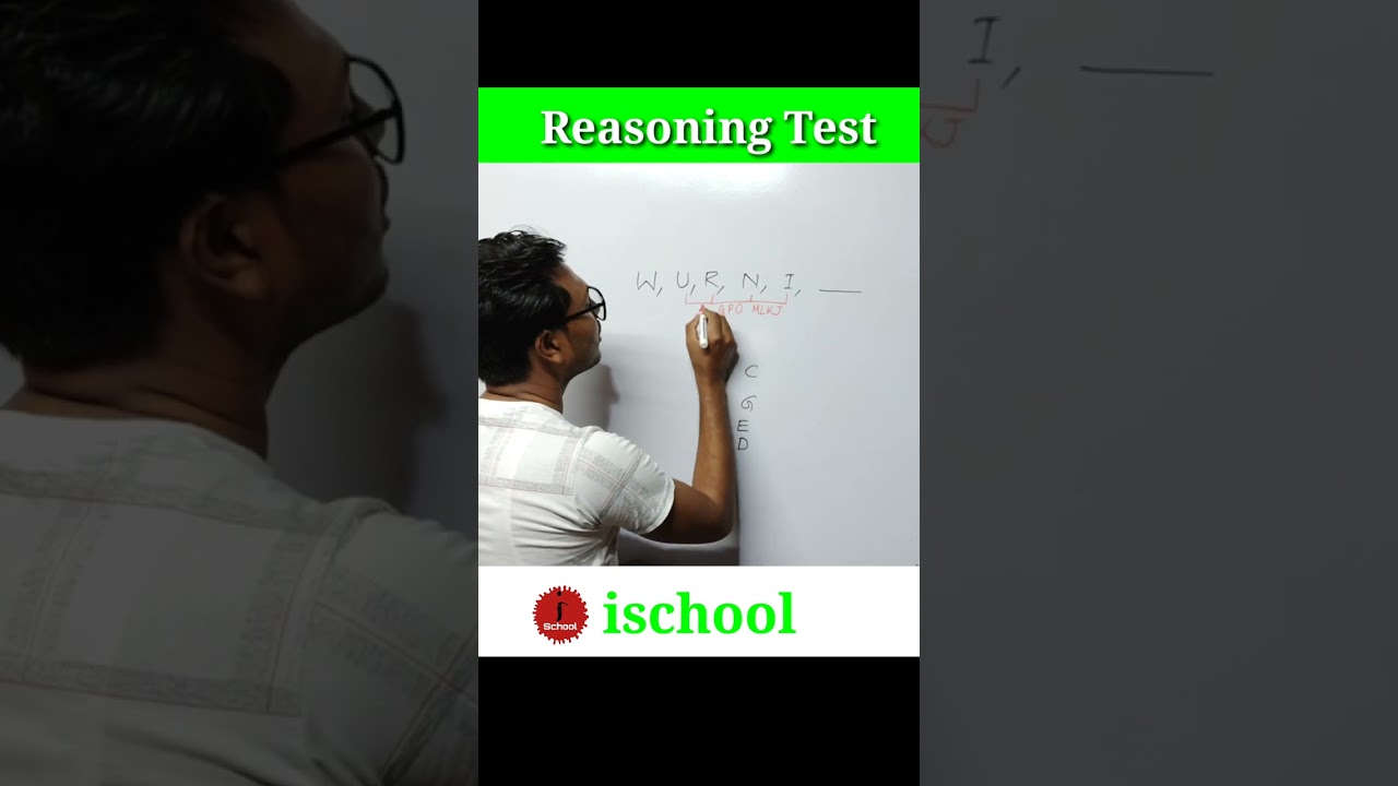 W,U,R,N,I,____ Reasoning Test #ischool #imransir #reels #shorts