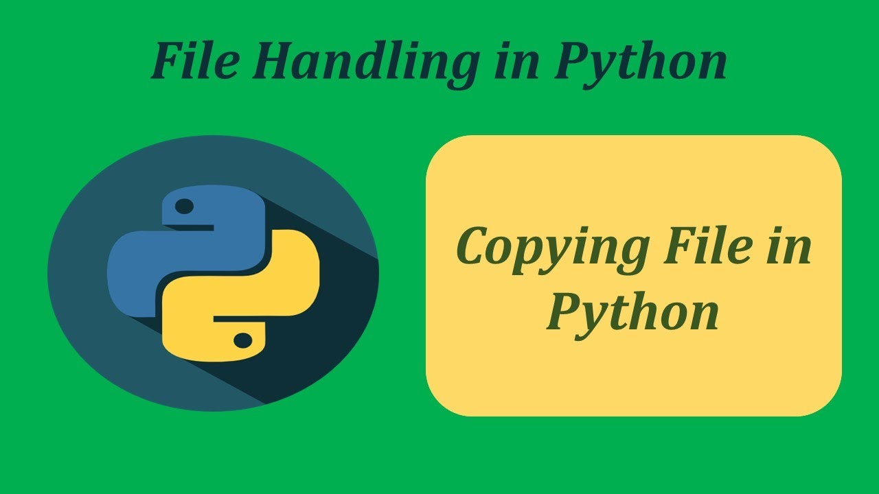 Python File Copy | Copying File in Python
