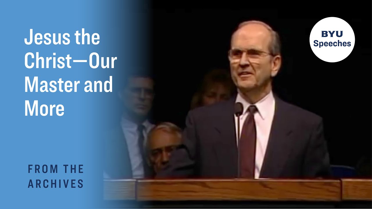 Jesus the Christ—Our Master and More | Russell M. Nelson