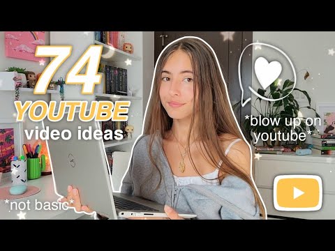 74 youtube video ideas that will BLOW UP your channel π£β¨οΈ *unique*