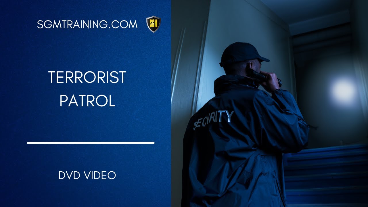 Terrorist Patrol - sgmtraining.com