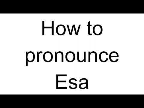 How to Pronounce Esa (Finnish)