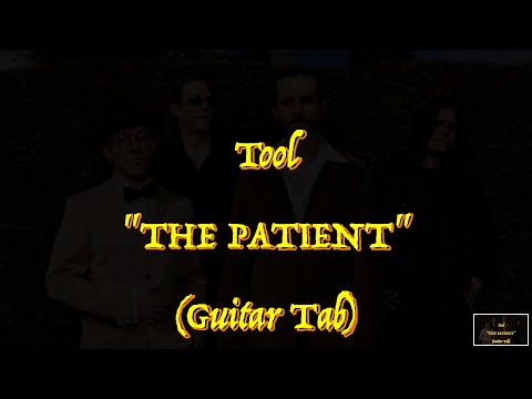 Tool - “The Patient” - Guitar Tab ♬