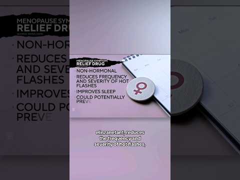 New pill may cut menopause symptoms #shorts