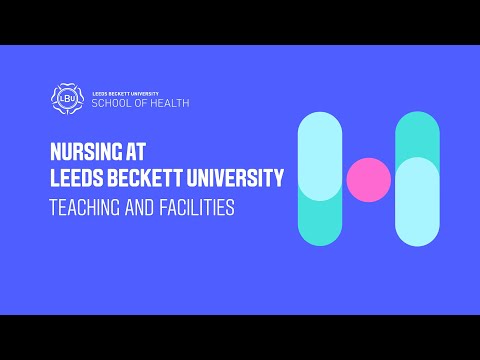 Nursing at Leeds Beckett University: Teaching and facilities