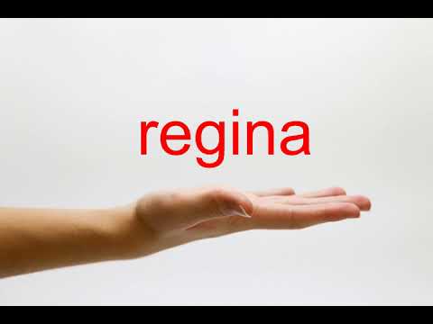 How to Pronounce regina - American English
