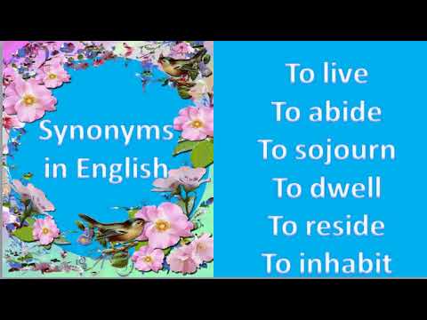 SYNONYMS IN ENGLISH || TO LIVE TO ABIDE TO SOJOURN TO DWELL TO RESIDE TO INHABBIT