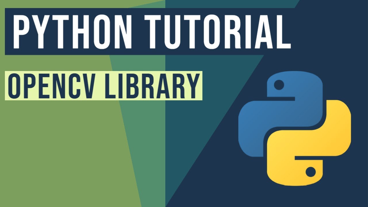 OpenCV Python Tutorial