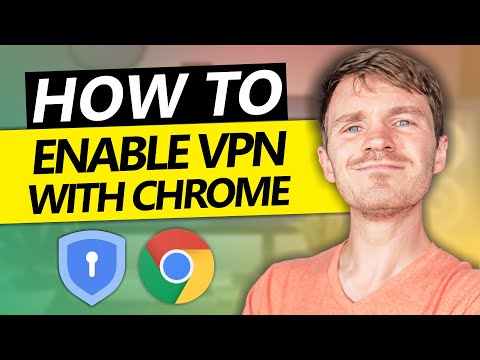 How to Enable a VPN in Chrome: Easy Step-by-Step Tutorial