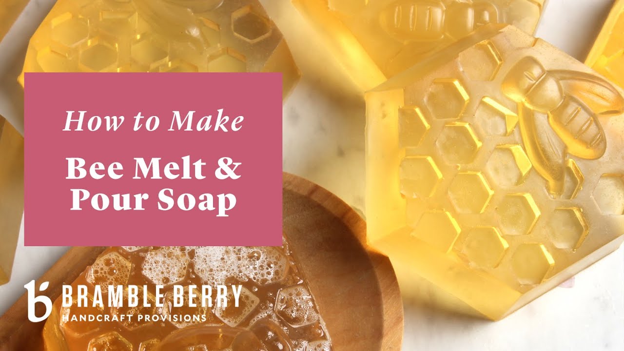 How to Make Bee Melt and Pour Soap - BEEginner Soap Project | Bramble Berry DIY Kit