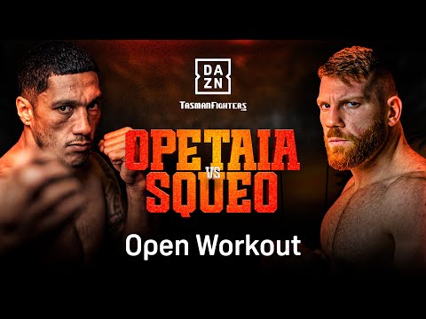 JAI OPETAIA VS. CLAUDIO SQUEO OPEN WORKOUTS LIVESTREAM
