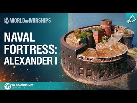 WoWS – Naval Fortress : Fort Alexander I – The Armored Patrol