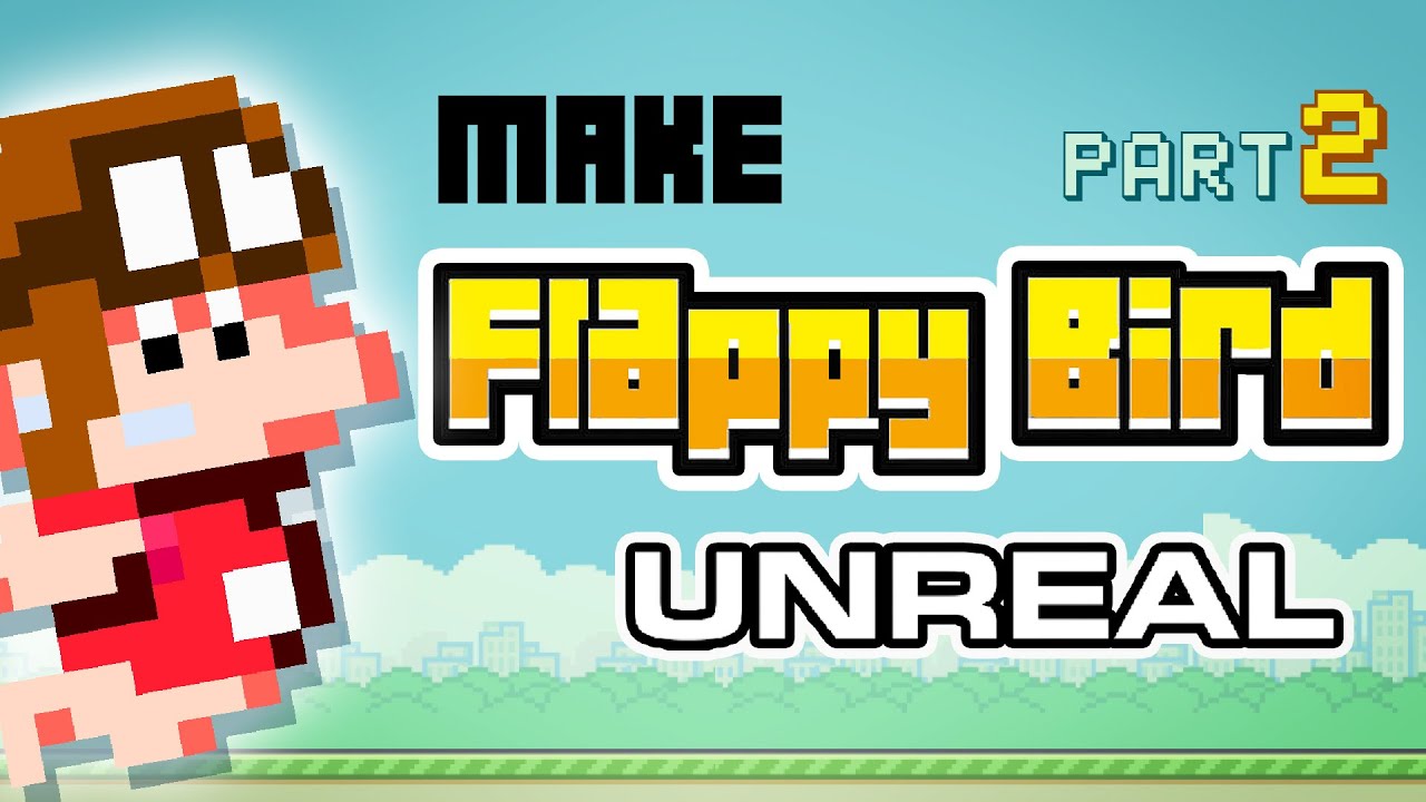 Make Flappy Bird In Unreal Engine with NO CODE Tutorial | Part 2 / 3