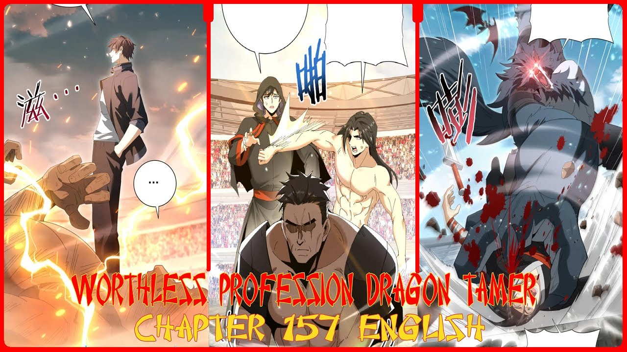 WORTHLESS PROFESSION DRAGON TAMER CHAPTER 157 ENGLISH