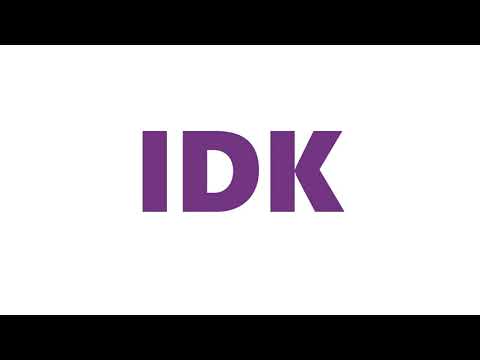 IDK Meaning | Definition of IDK