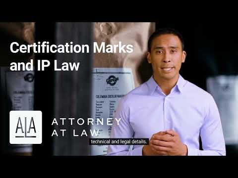 Certification Marks and Intellectual Property Law