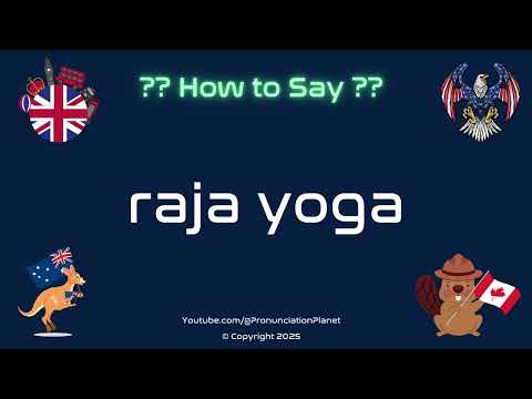 🧘♂️📿 How to Pronounce raja yoga? (CORRECTLY) | Pronunciation Planet