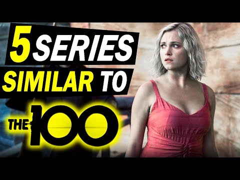 5 Series Similar to THE 100 You Must Watch