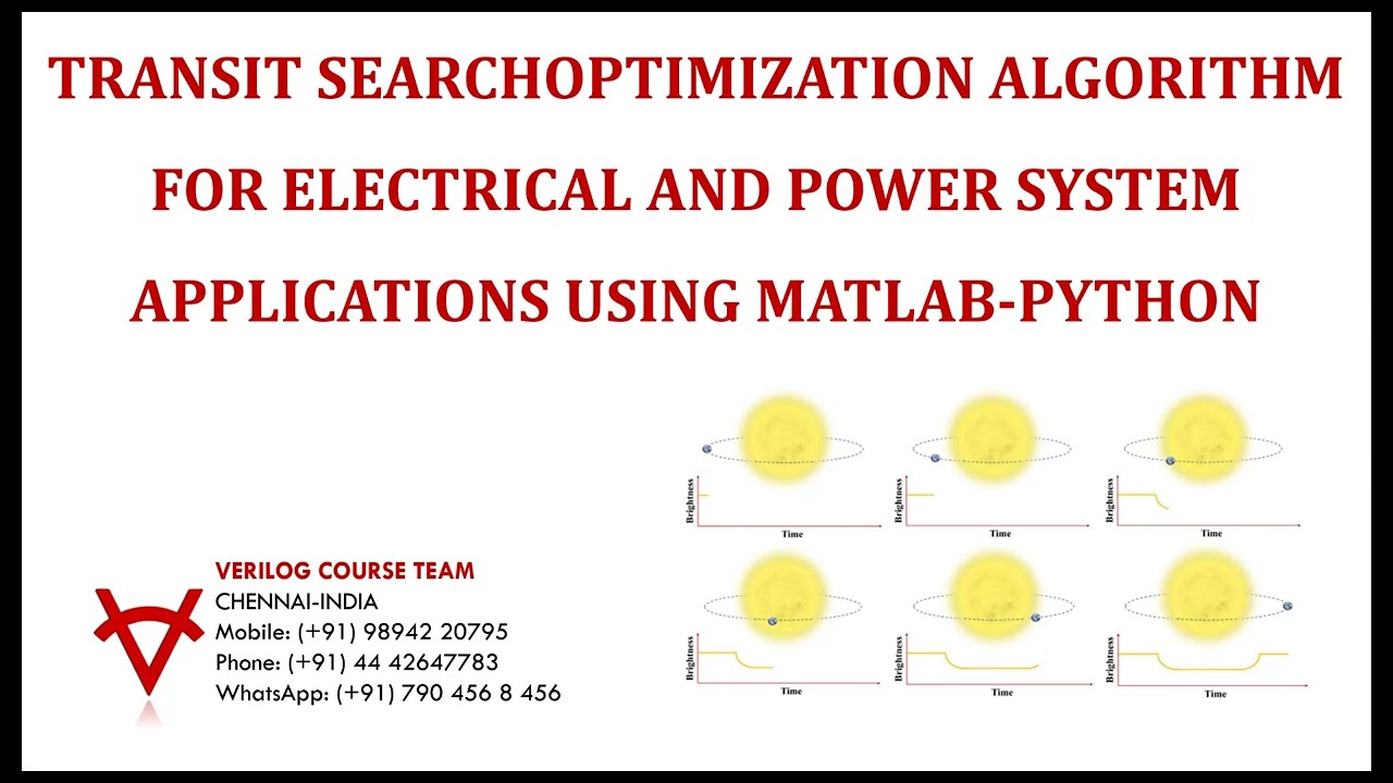 TRANSIT SEARCH OPTIMIZATION ALGORITHM FOR ELECTRICAL AND POWER SYSTEM APPLICATIONS USING MATLAB