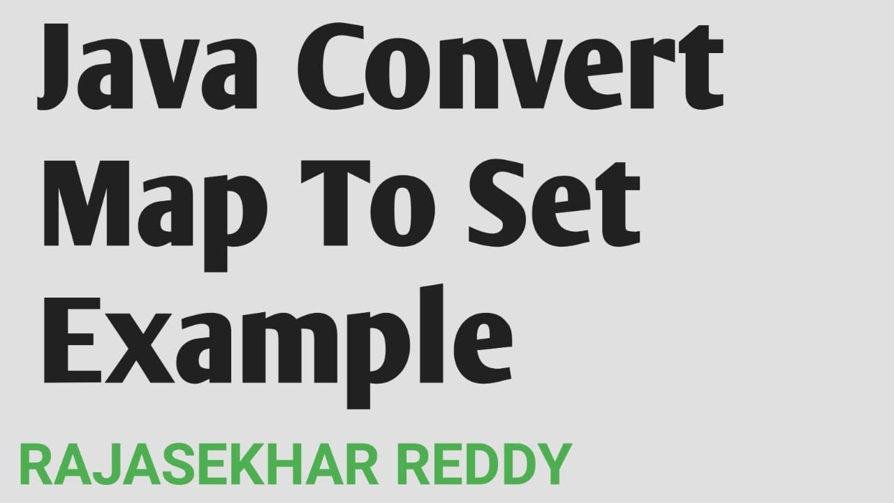 How To Convert Map to Set in Java |Java Convert Set to List | Rajasekhar Reddy java