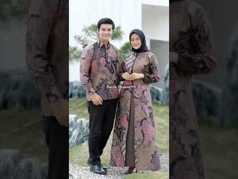 Baju couple batik keluarga pasangan suami istri lamaran kondangan gamis kemeja terbaru modern 2022