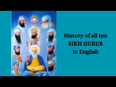History of all Ten Sikh Gurus in English
