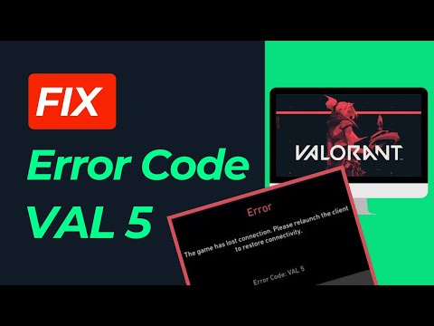 Fix Valorant The Game Has Lost Connection Val 5 - VALORANT ERROR CODE VAL 5