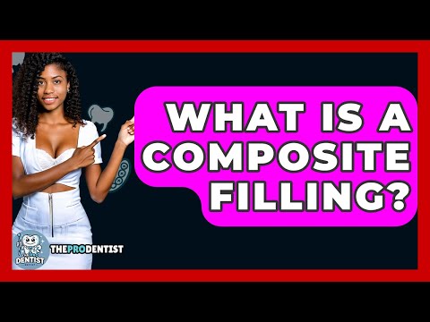 What Is A Composite Filling? - The Pro Dentist