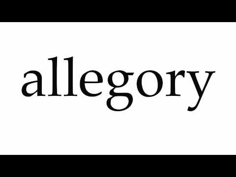 How to Pronounce allegory