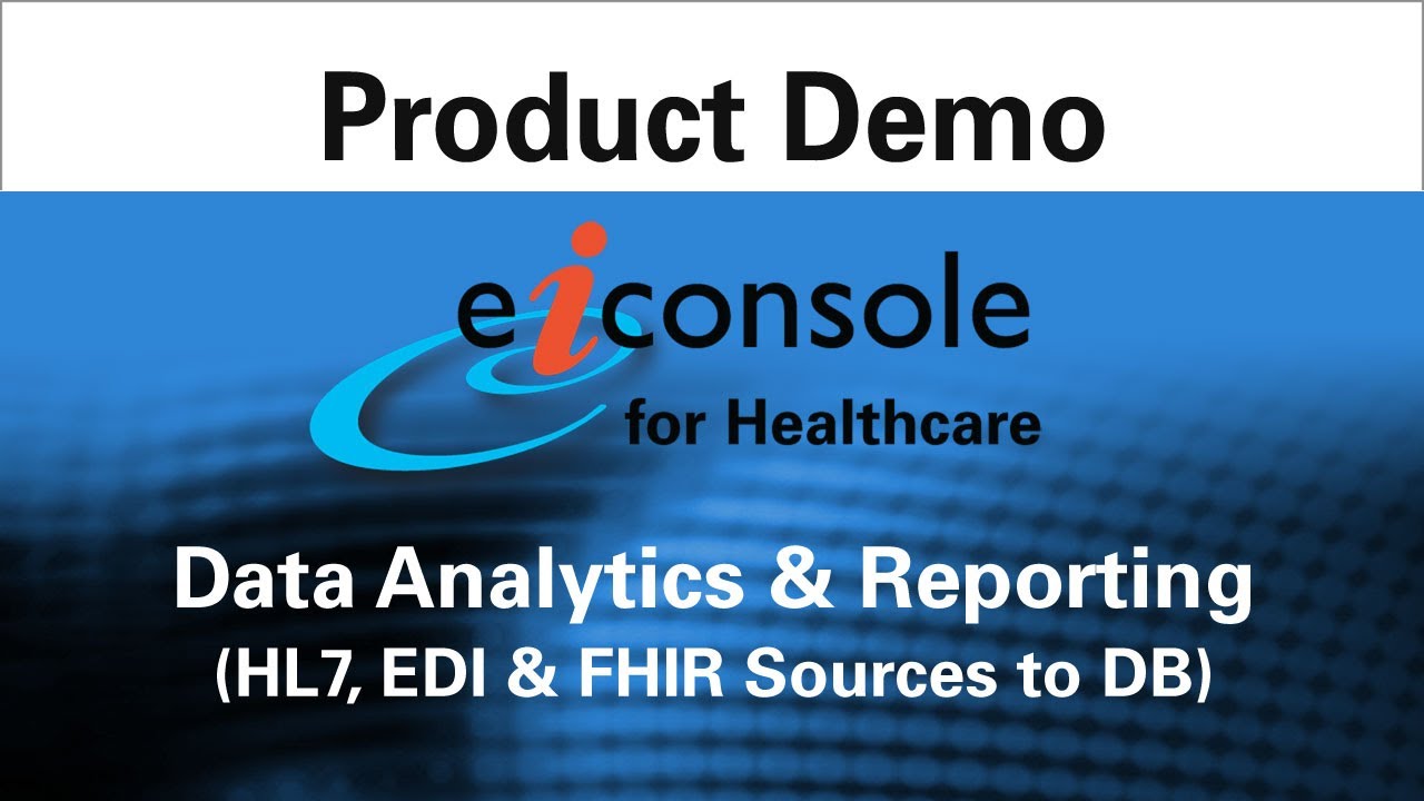 HL7, EDI & FHIR Data Integration for Reporting & Analytics