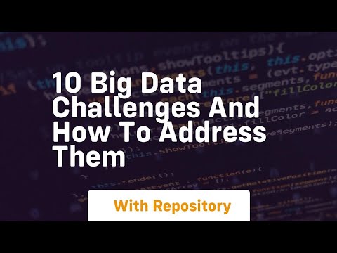 10 big data challenges and how to address them