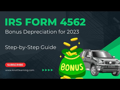 IRS Form 4562 (Depreciation & Amortization) - Bonus Depreciation for 2023